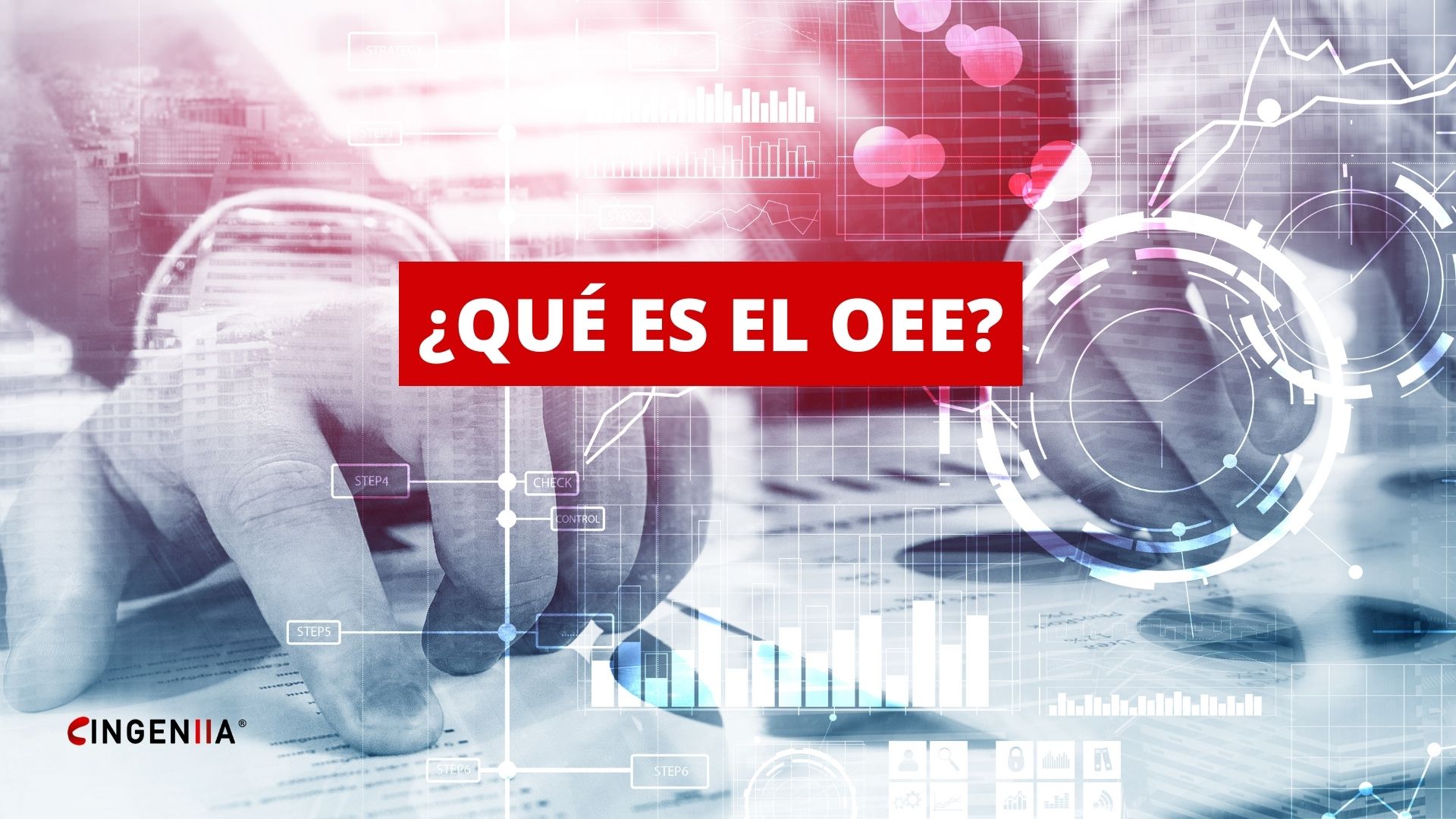 ¿QUÉ ES EL OEE? - Ingeniia