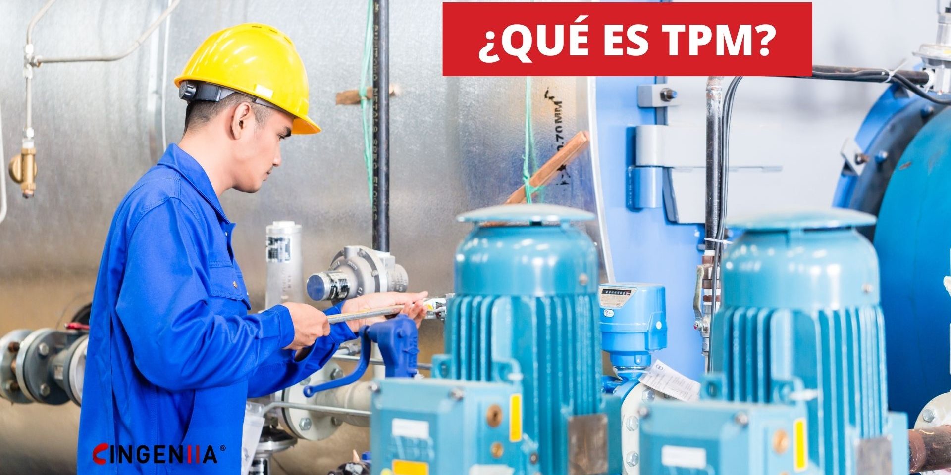 ¿QUÉ ES TPM? - Ingeniia